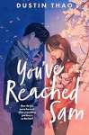 Review: You’ve Reached Sam by Dustin Thao – Reading With Tyler